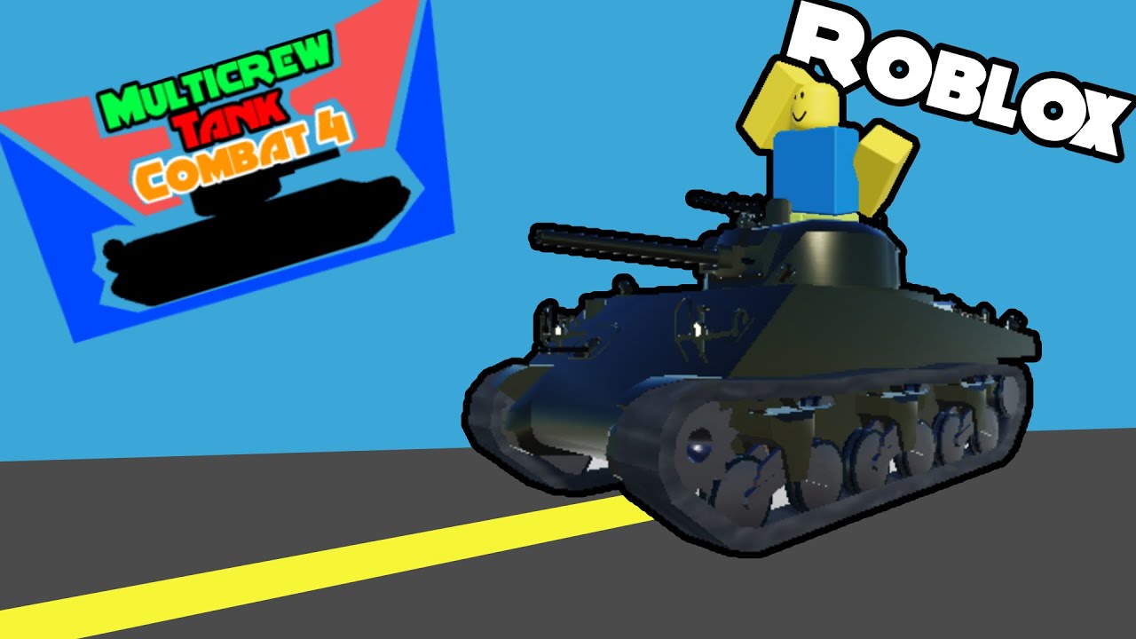 Roblox Multicrew Tank Combat 4 - YouTube
