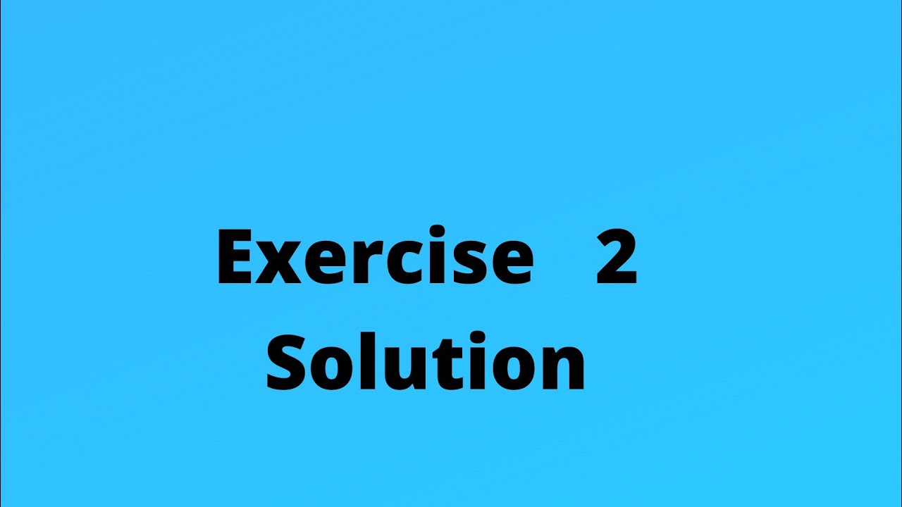 Chapter 3exercise 2 Solution Python Tutorial 38 Youtube