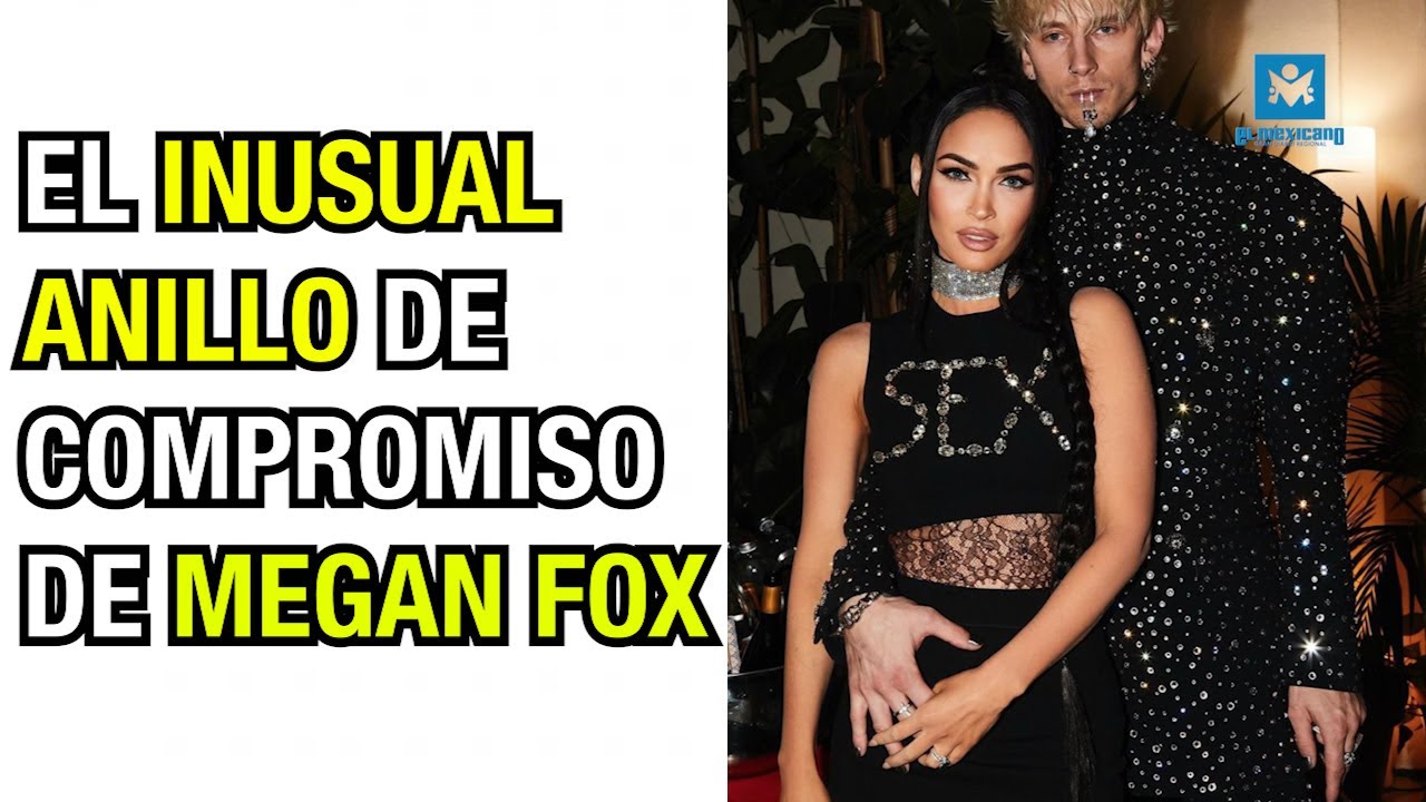 El inusual anillo de compromiso de Megan Fox - YouTube