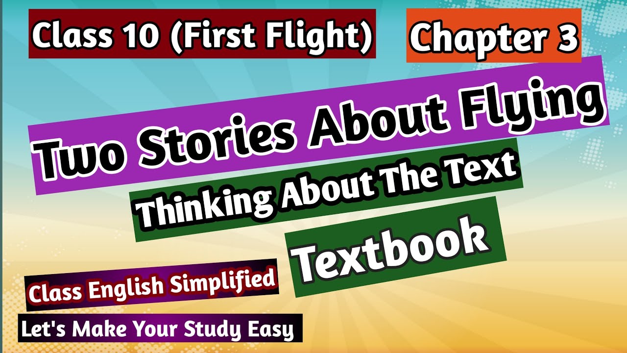 Class 10 Two Stories About Flying His First Flight Question Answer