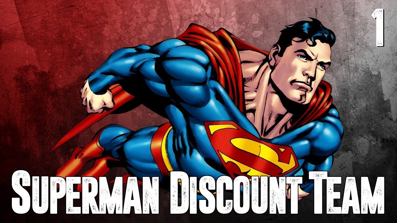 Superman Discount Team! Part 1 - YouTube