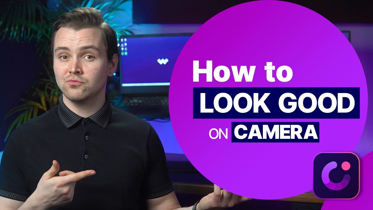 How to Look Good on Camera | 5 Useful Tips - YouTube