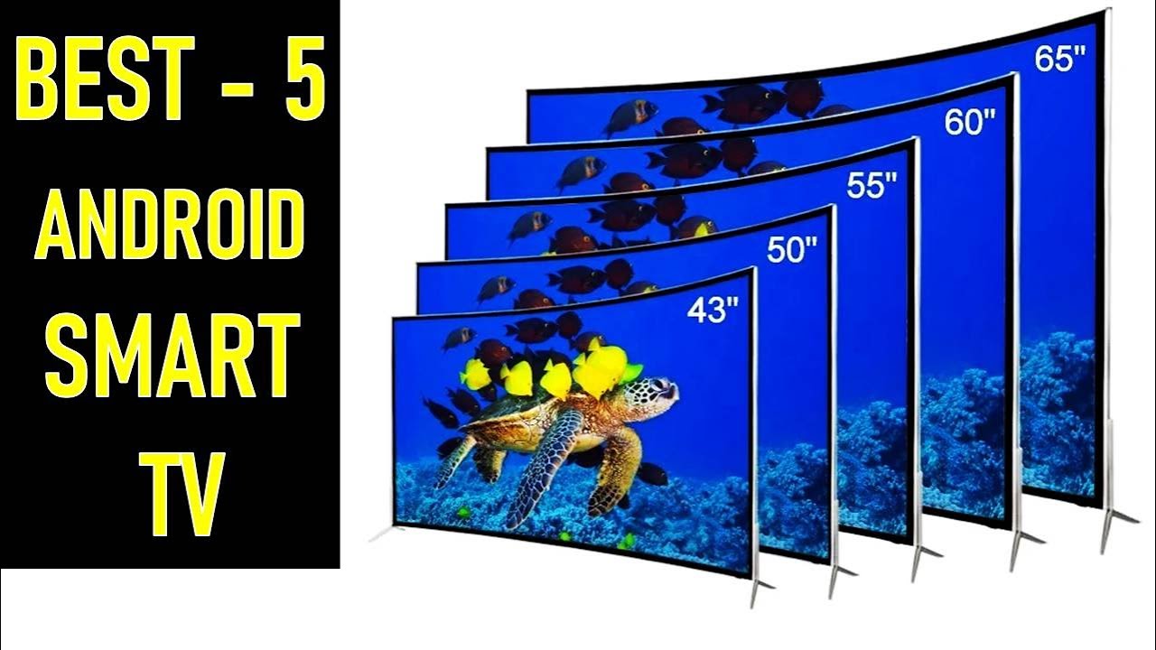 Top 5 Best Android Smart Tv IN 2025 - YouTube