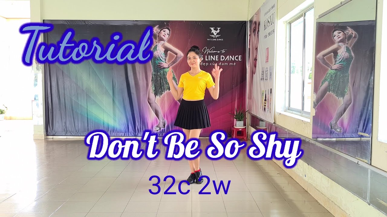 Don't Be So Shy (Rumba) Tutorial Line Dance (Easy Intermediate) - Vy's ...