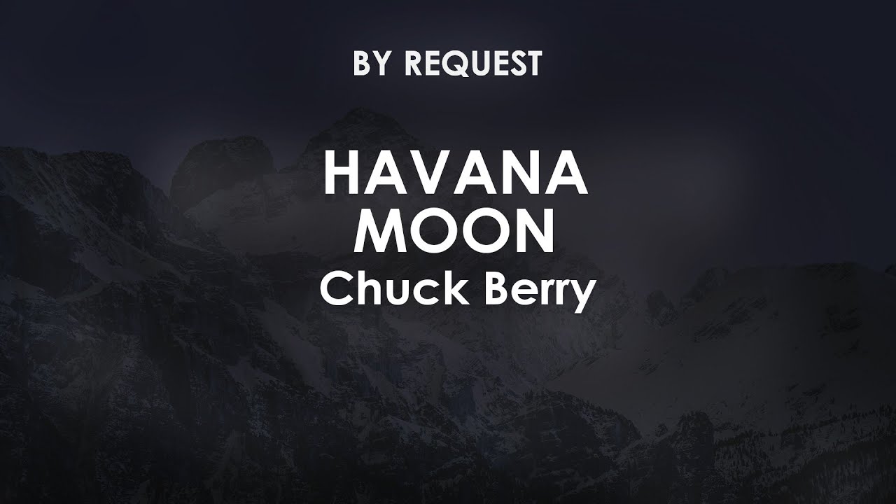 Havana Moon | Chuck Berry - YouTube
