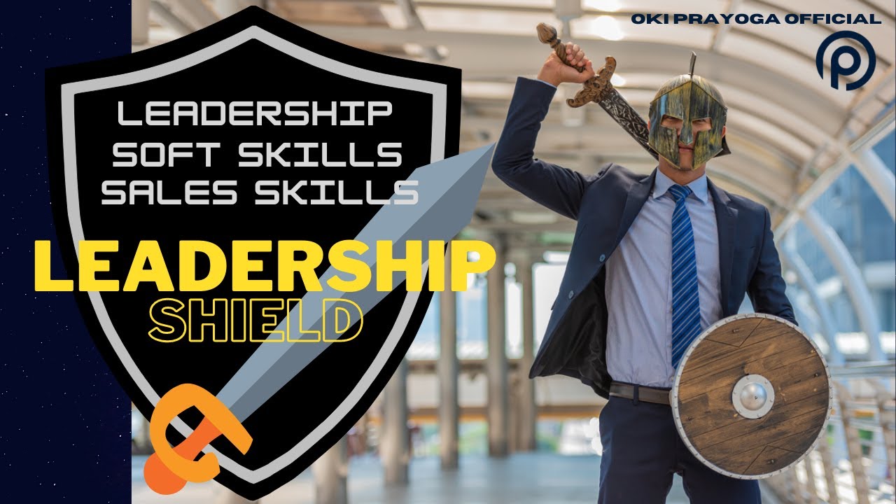 LEADERSHIP SHIELD | Training Leadership Indonesia - YouTube