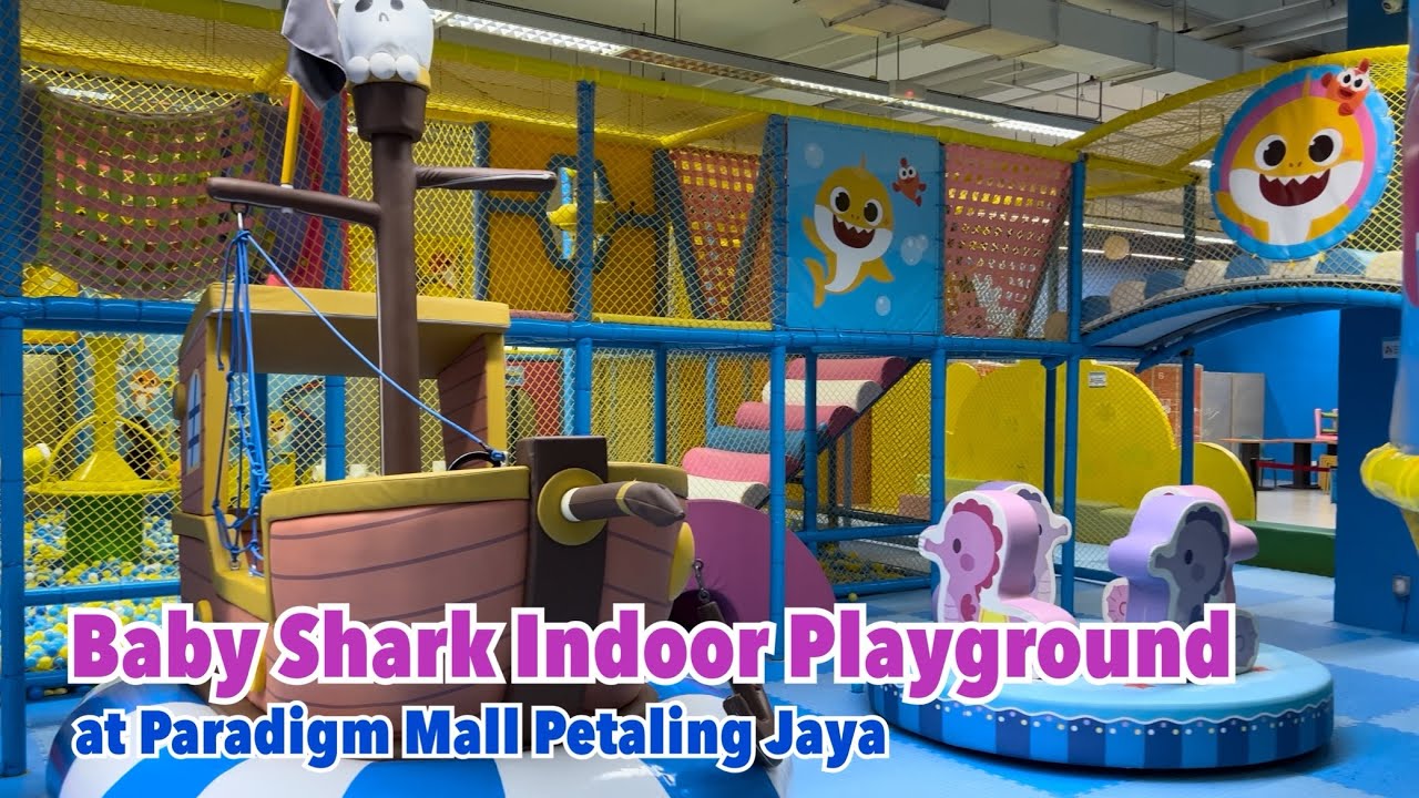 Baby Shark Indoor Playground at Paradigm Mall Petaling Jaya - YouTube