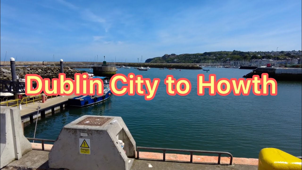 Dublin City to Howth - YouTube