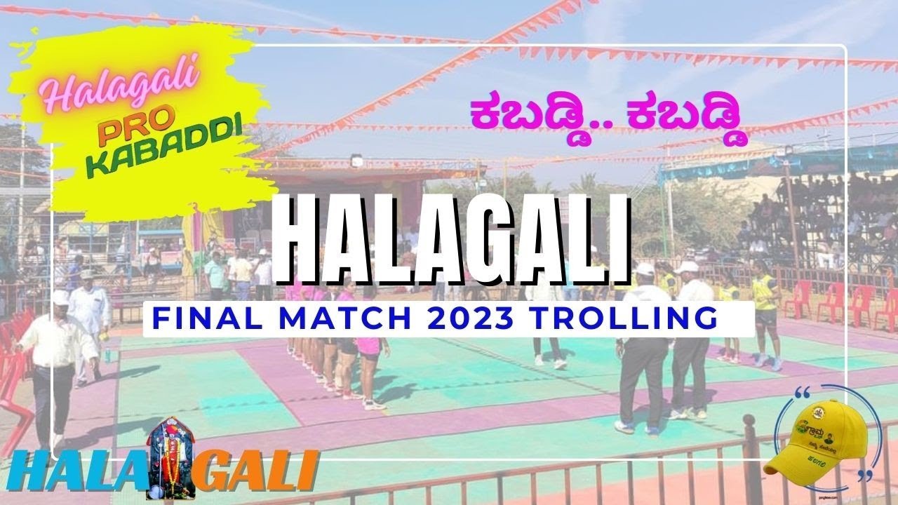 Halagali Pro Kabaddi Final Match 2022-23 - YouTube