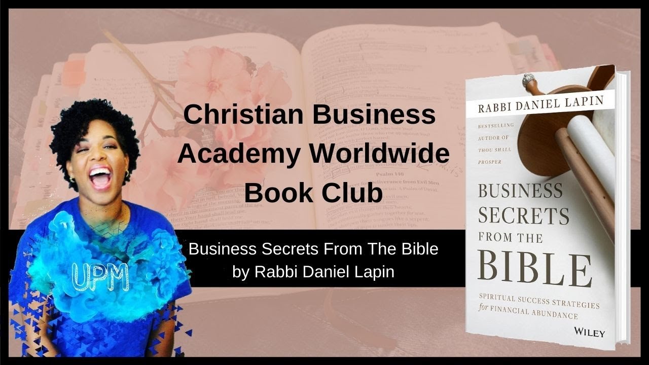 Business Secrets From the Bible - An Introduction - YouTube