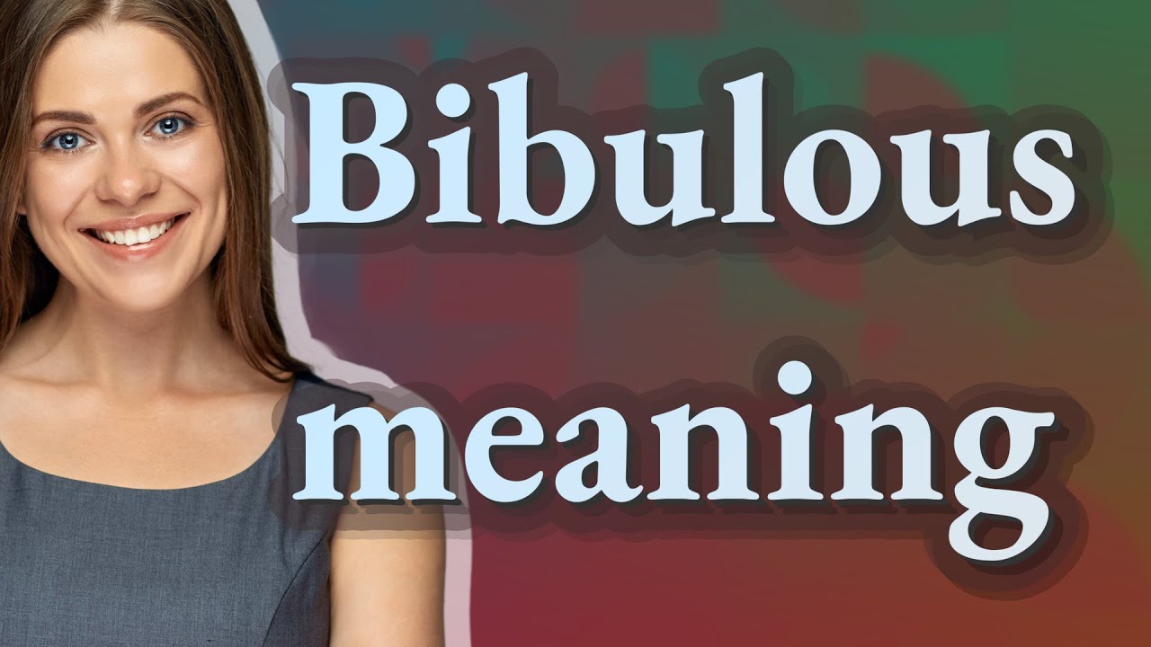 Bibulous | meaning of Bibulous - YouTube