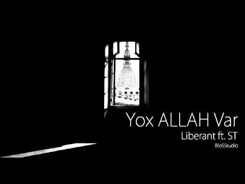 Liberant & ST - Yox Allah Var 2