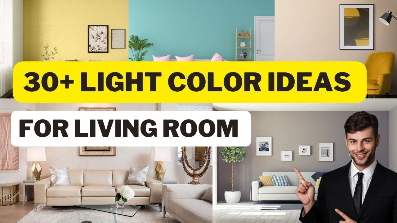 30+ Light Colors | Living Room Color Ideas | 2023 Trend | Creative ...