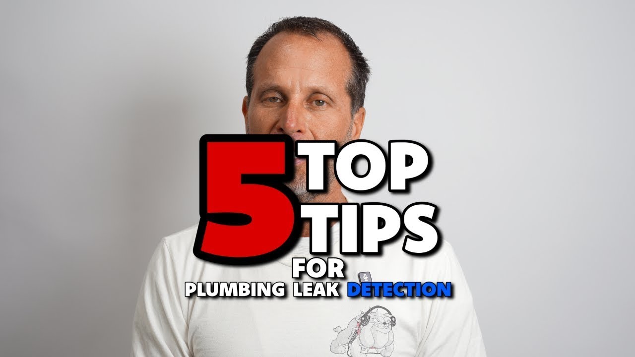 Top 5 Tips for Plumbers Leak Detection - YouTube