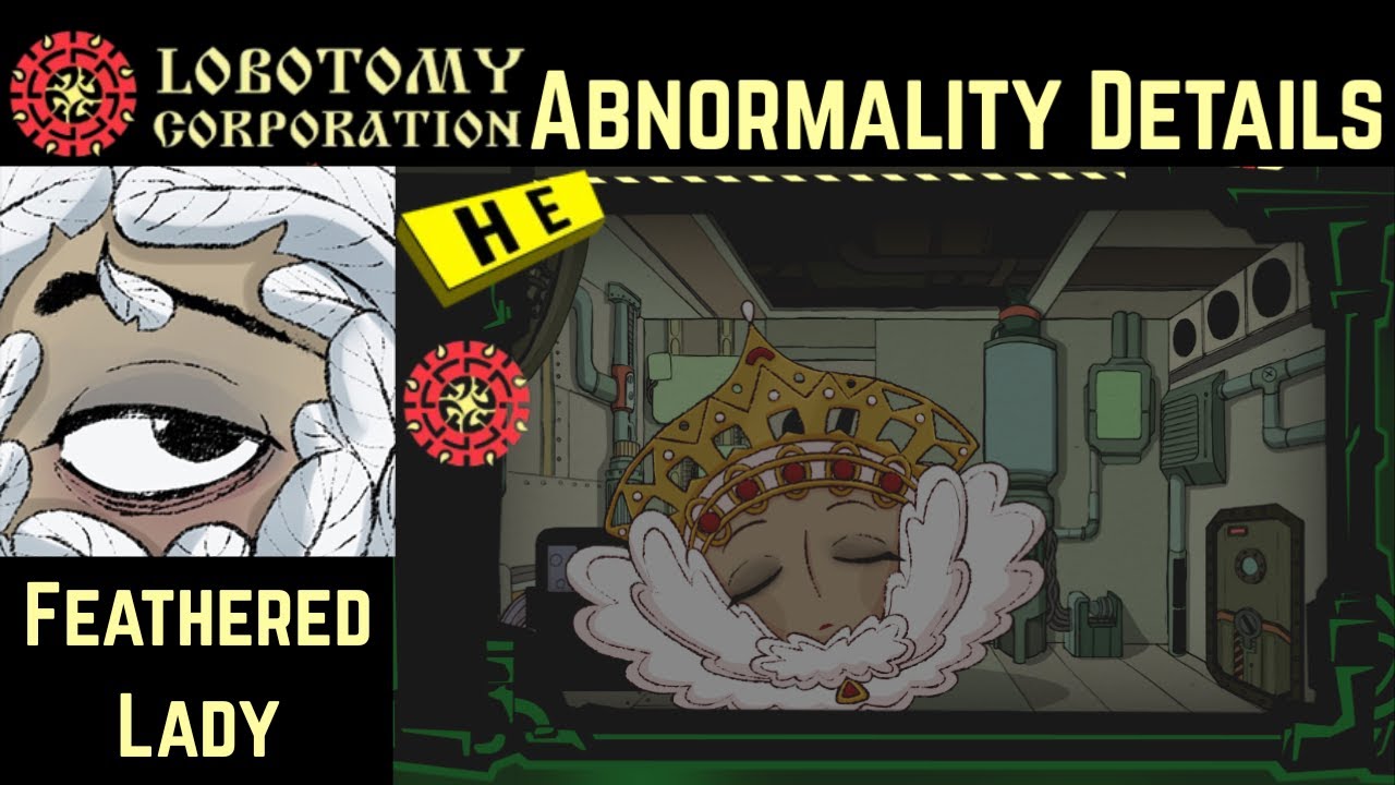 Lobotomy Corp Modded Abnormalities ~ Feathered Lady - YouTube