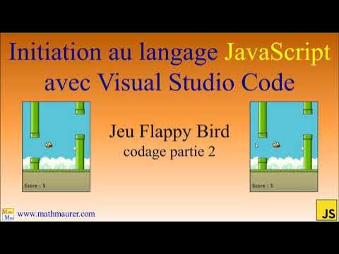 Tutoriel Javascript - 13 - Flappy bird - Mouvements tuyaux et oiseau ...