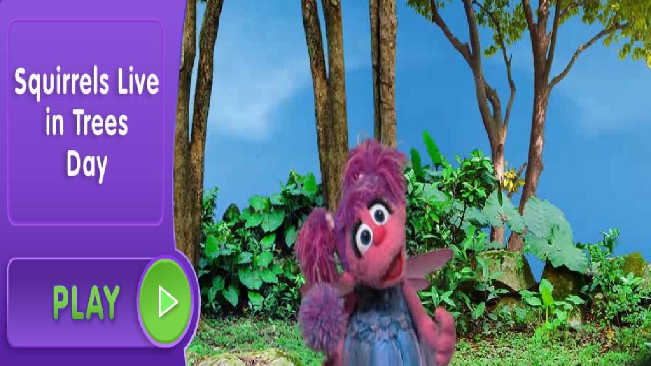 Sesame street Squirrels Live in Trees day with Abby Caddaby - YouTube