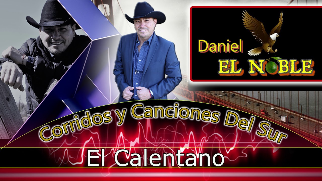 Daniel El Noble El Calentano - YouTube Music