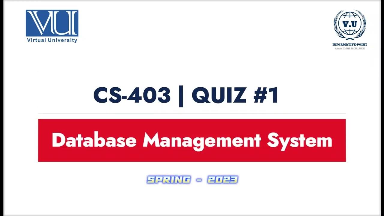 CS403 Quiz-1 || Mastering Database Management Systems | Virtual University Spring 2023 - YouTube