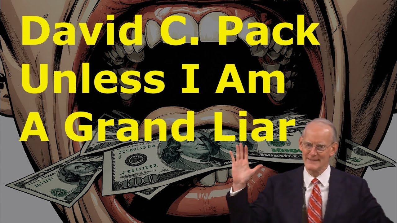David C. Pack - Unless I Am A Grand Liar - YouTube