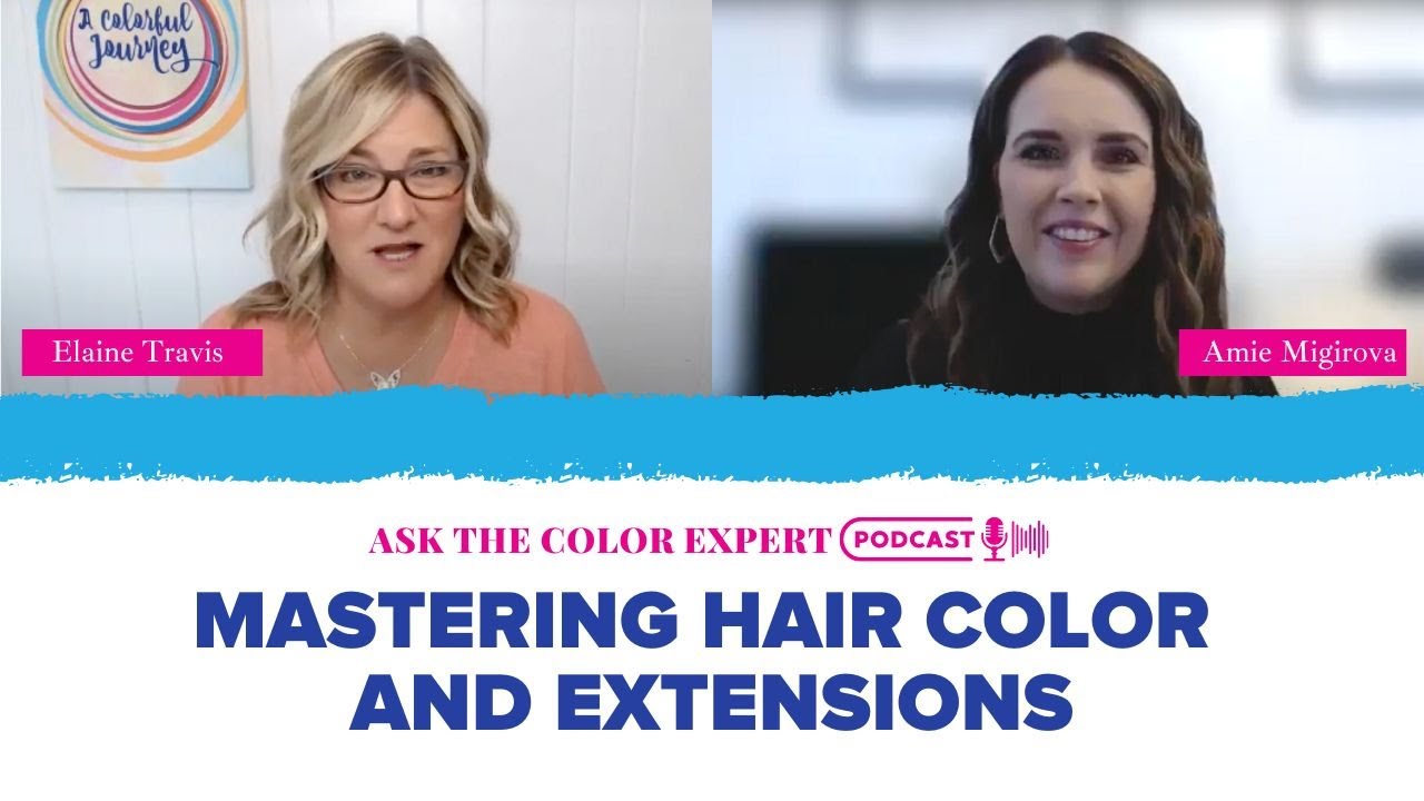 Mastering Hair Color and Extensions with Amie Justine Migirova - YouTube