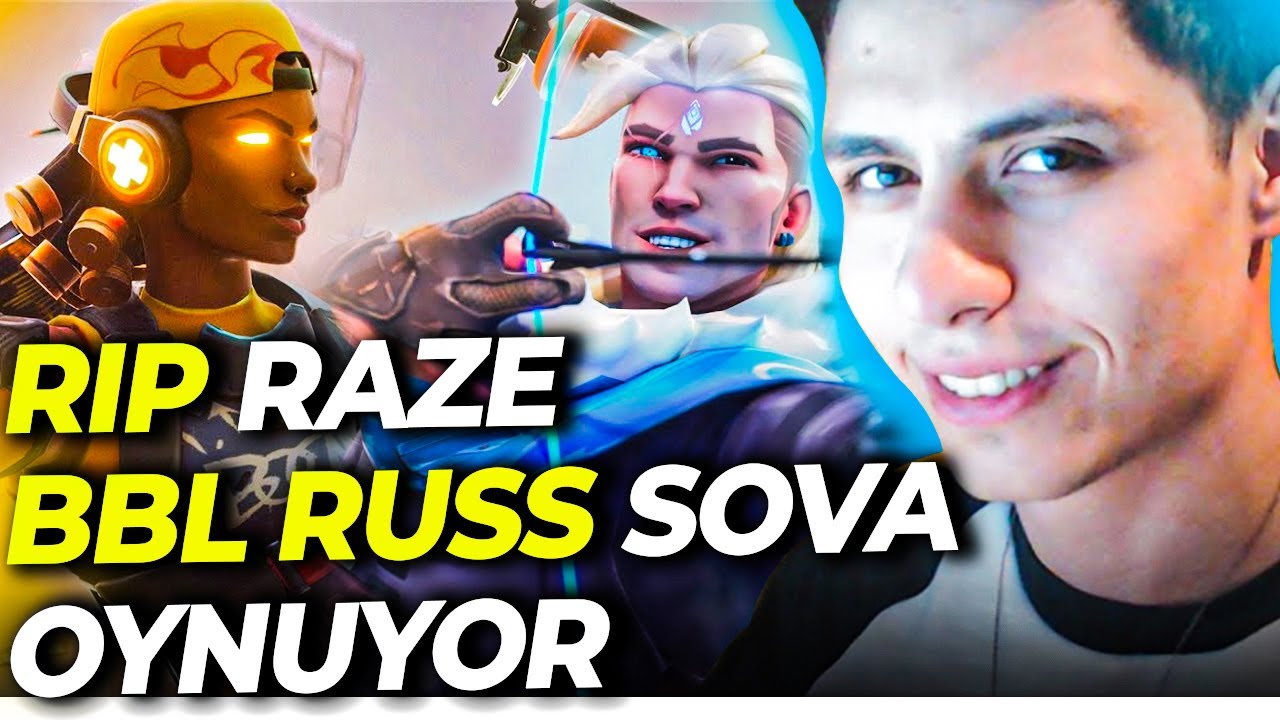 BERK RIP TEPE - RIP RAZE BBL RUSS SOVA OYNUYOR | VALORANT - YouTube