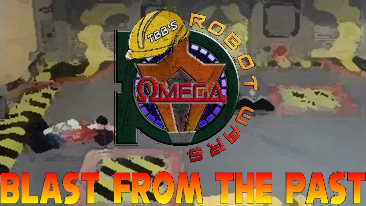 Robot Wars Omega - Blast From The Past - YouTube