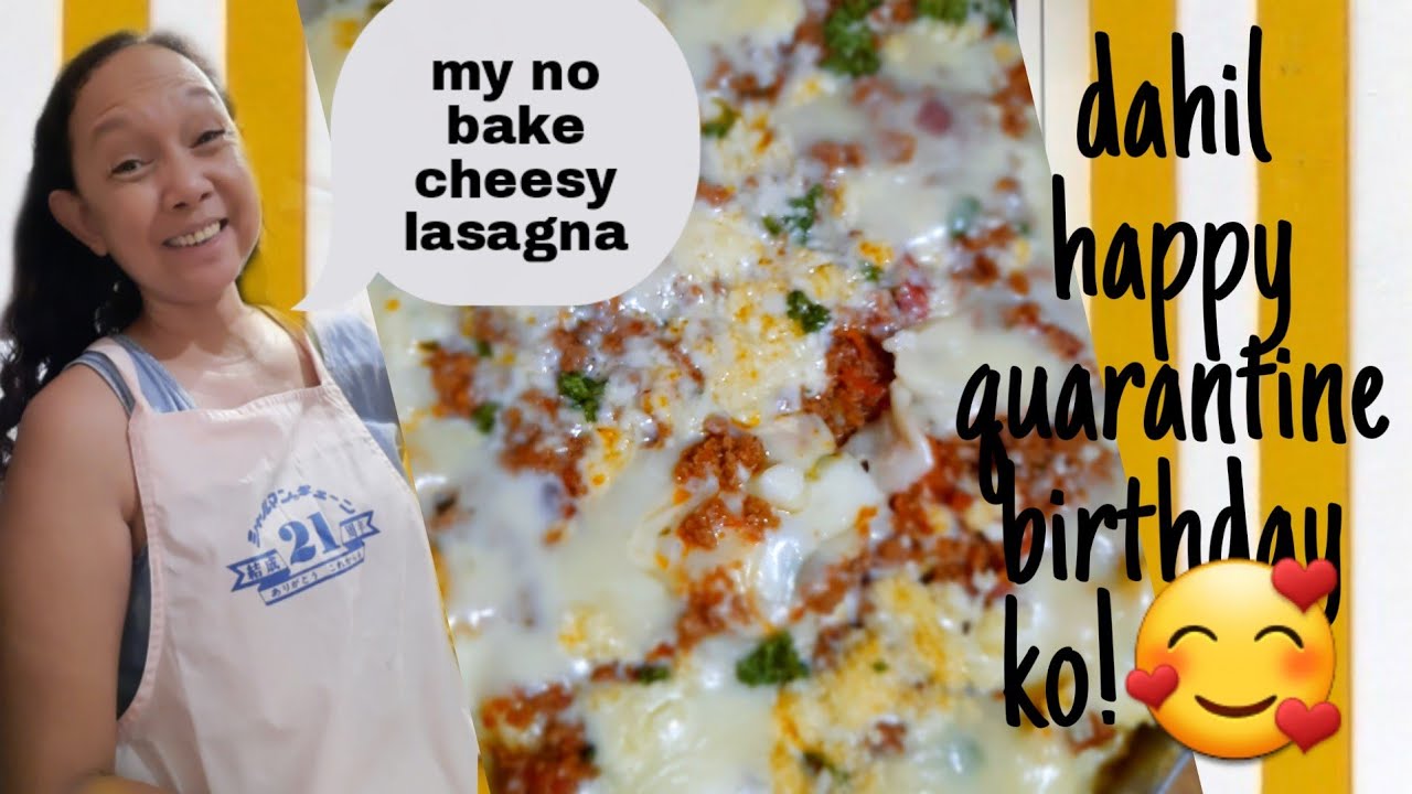 No Bake happy birthday Cheesy Lasagna ni Inday!/laptrip yun oven - YouTube