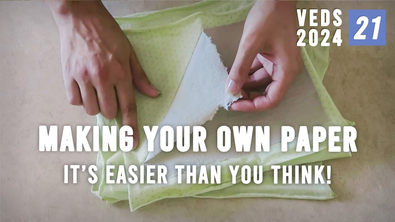 let's get crafty! making your own paper at home | VEDS 2024 #21 - YouTube