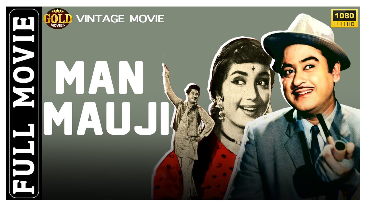 Man Mauji - 1962 - मन मौजी l Bollywood Vintage Full Movie l Kishore ...
