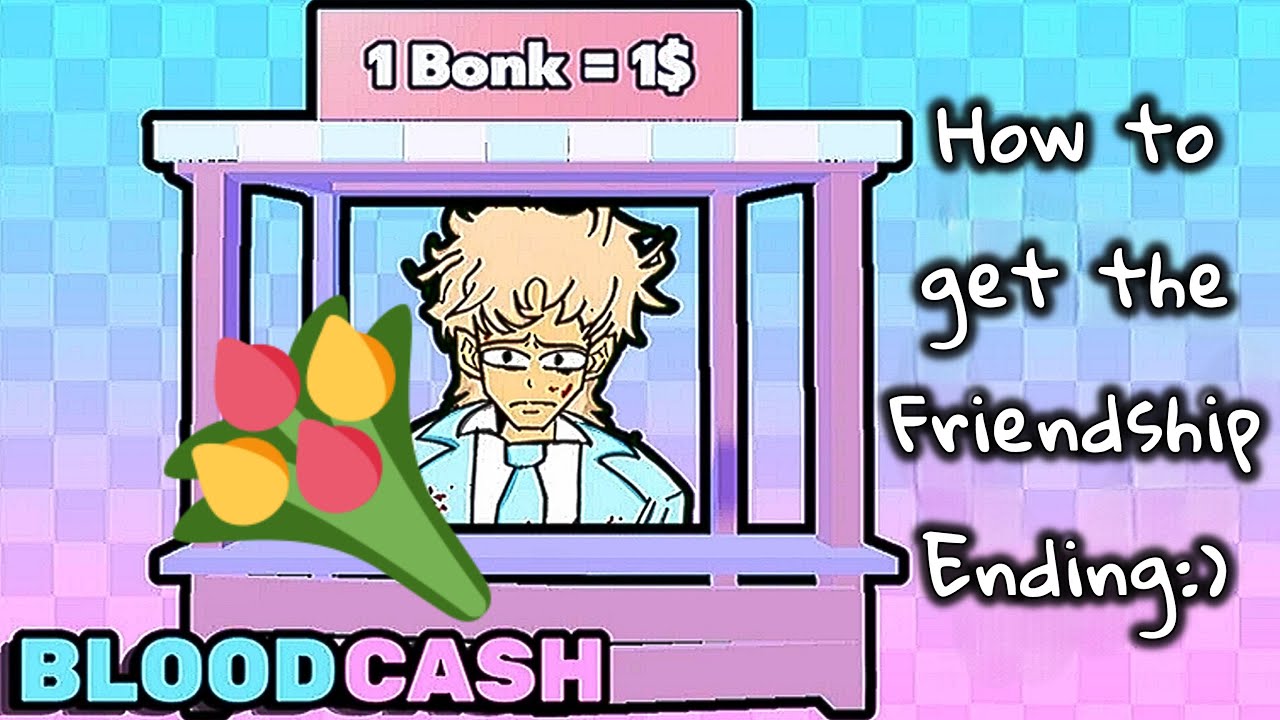How to get FRIENDSHIP Ending in Blood Cash [ROBLOX] #roblox # ...