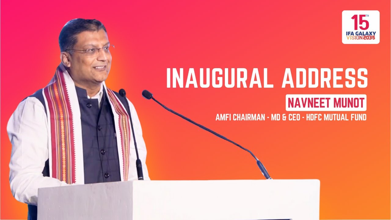 Inaugural Address | Navneet Munot | AMFI Chairman | MD & CEO, HDFC ...