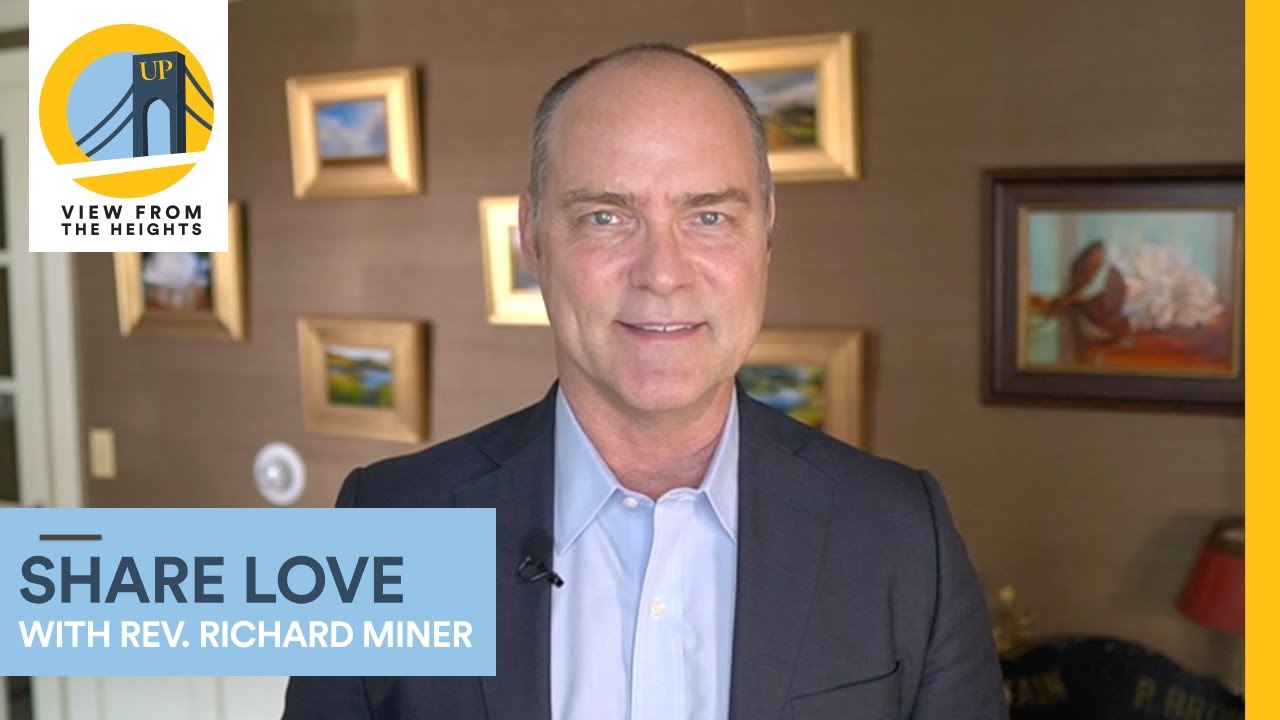 Share Love: View From the Heights | Rev. Richard Miner - YouTube