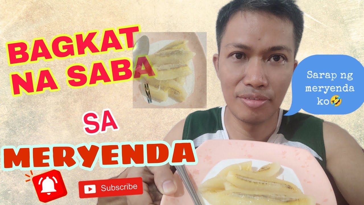 BAGKAT NA SAGING NA SABA. PWEDE MERYENDA AT DESSERT. - YouTube