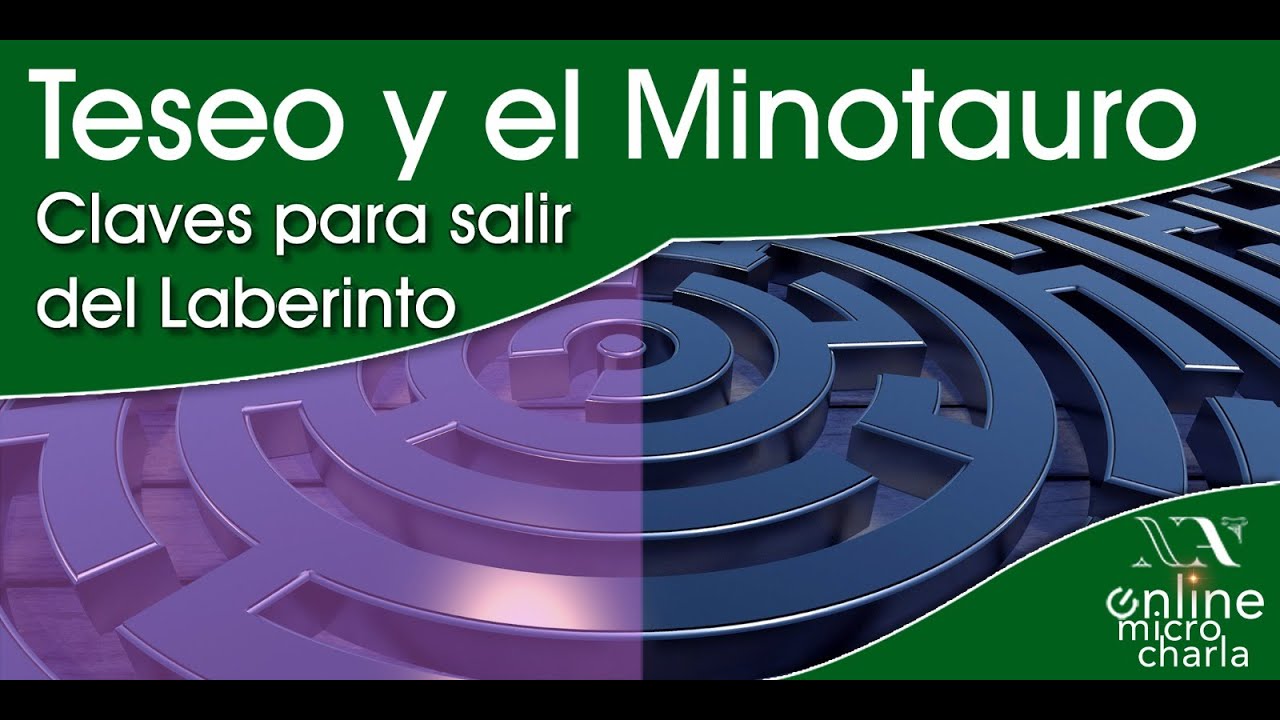 Teseo y el minotauro. Claves para salir del laberinto. Nueva Acrópolis ...