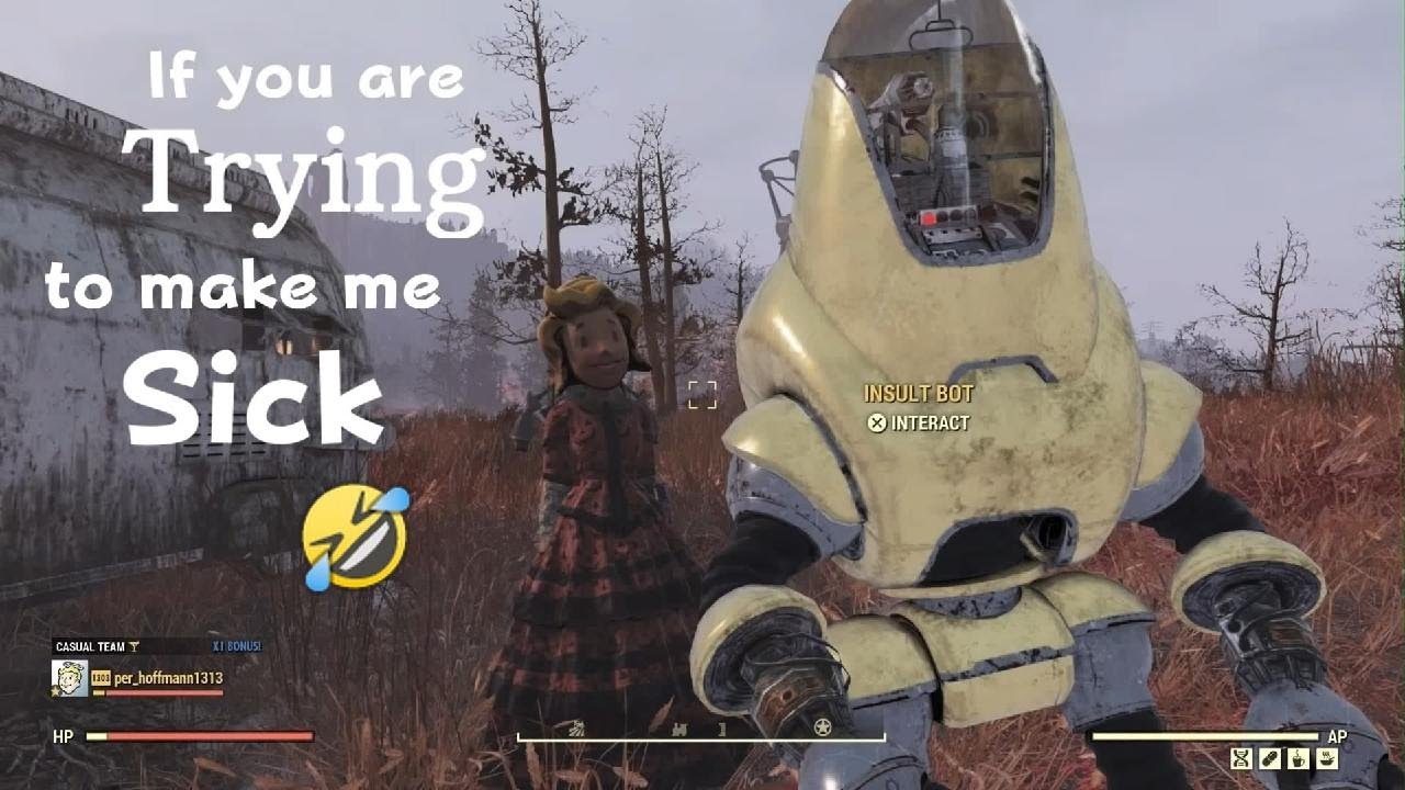 Insult bot 😂 Fallout 76 - YouTube