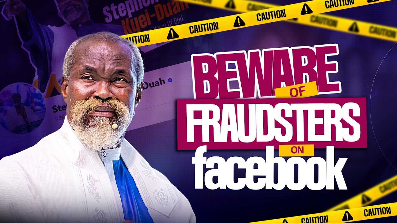 BEWARE OF FACEBOOK FRAUD AND IMPERSONATION | #stephenadomkyeiduah # ...