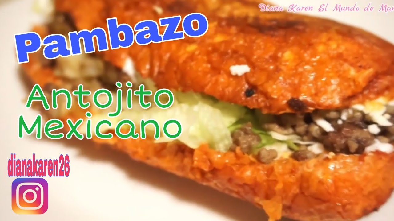 PAMBAZOS /Paso a Paso/Estilo Michoacan Ami estilo Antojito Mexicano ...