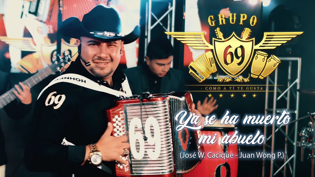 GRUPO 69 "Como a tí te Gusta" - YA SE HA MUERTO MI ABUELO (Video ...