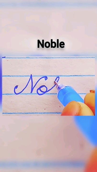The word Noble in cursive handwriting - YouTube