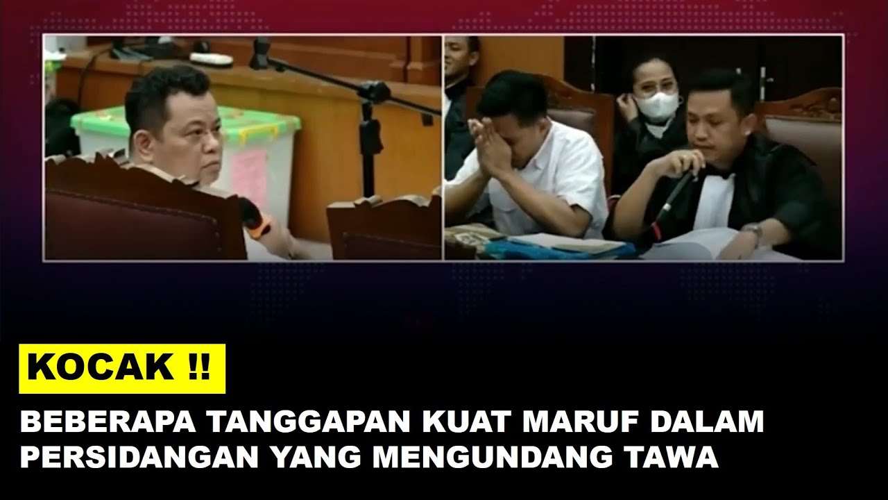 Beberapa Tanggapan Kuat Maruf Dalam Persidangan Yang Mengundang Tawa