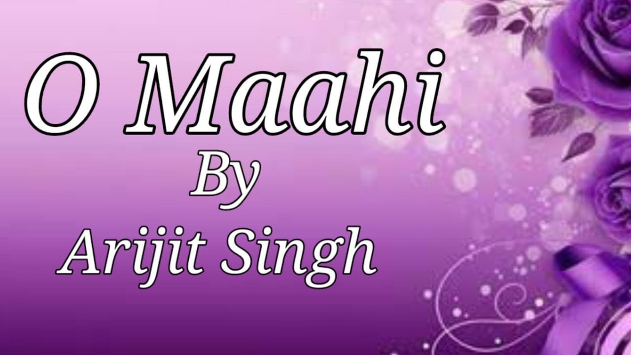 O MAAHI (Lyrics) | Dunki | Arijit Singh | Star Lyrics - YouTube