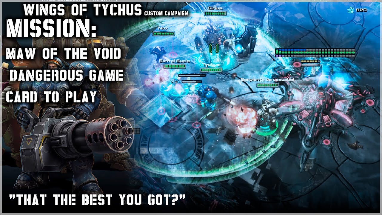 Custom Campaign: Wings of Tychus | Maw of the void, Dangerous game ...