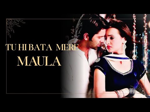 Tu Hi Bata Mere Maula Full Song | Iss Pyaar Ko kya Naam Doon| Raju Singh | Barun Sobti| Snaya Irani