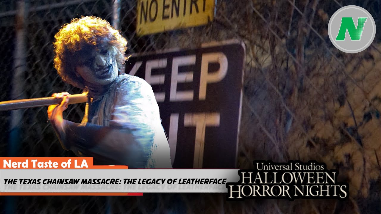Halloween Horror Nights 2024 - The Texas Chainsaw Massacre: The Legacy ...
