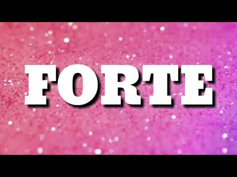 How to pronounce FORTE - YouTube