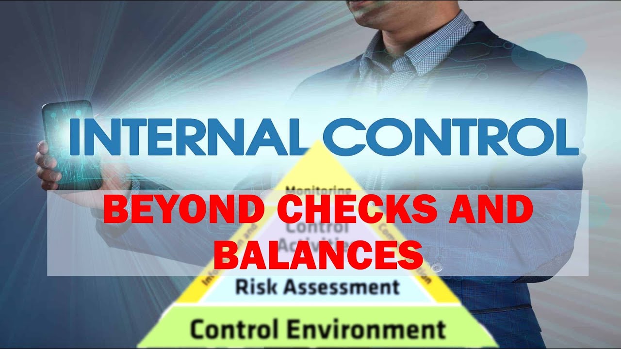 Internal Controls: Beyond Check & Balances - YouTube