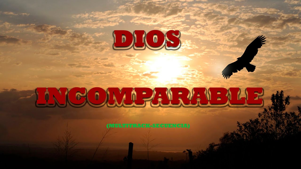 DIOS INCOMPARABLE(SECUENCIA-MULTITRACK)-G12-MARCO MARRIENTOS - YouTube