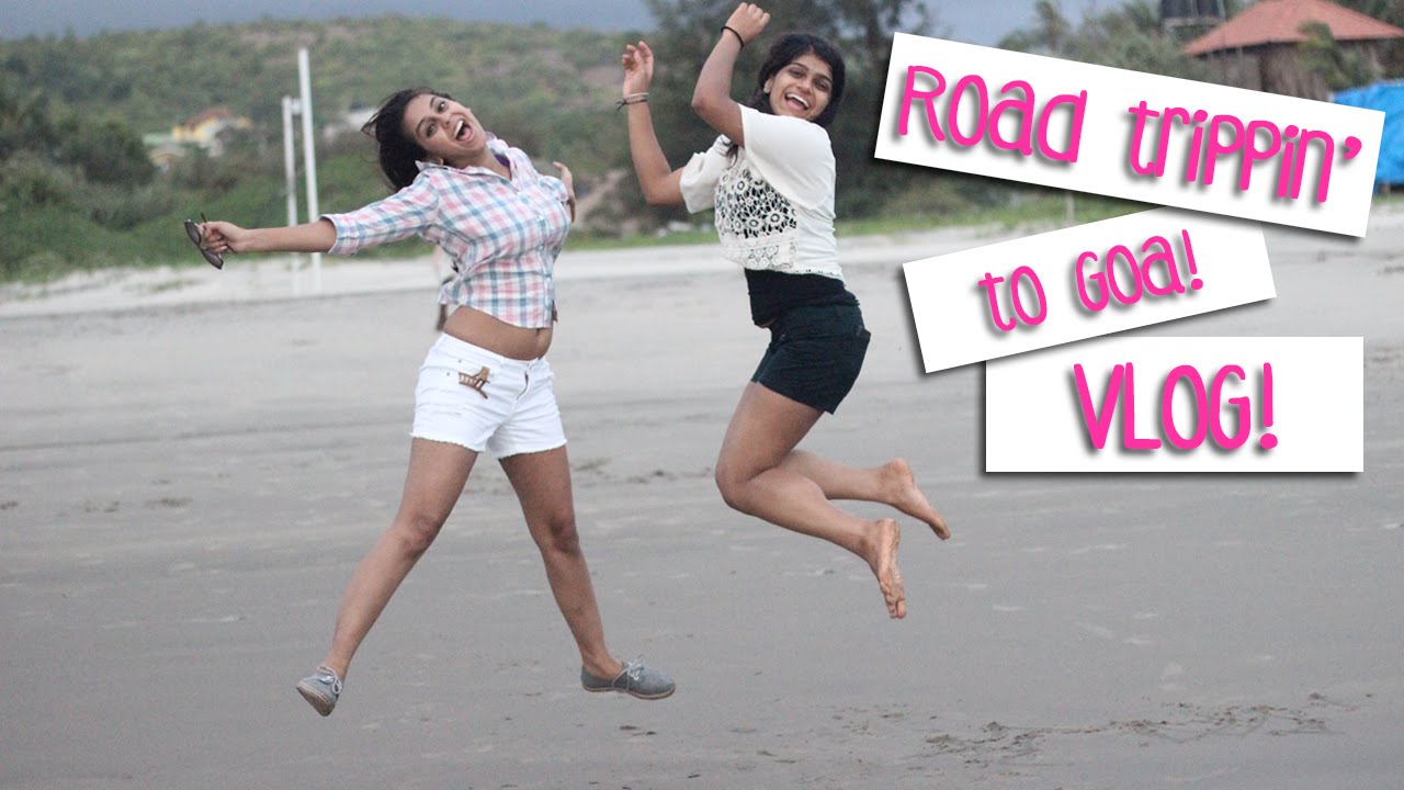Road Trip To Goa With Friends // Incredible India! - YouTube