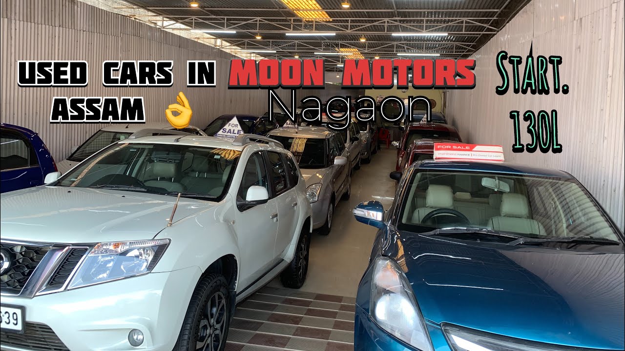 Reselling Car Dealer Moon Motors Nagaon 😍 Second Hand Car Dealer In ...